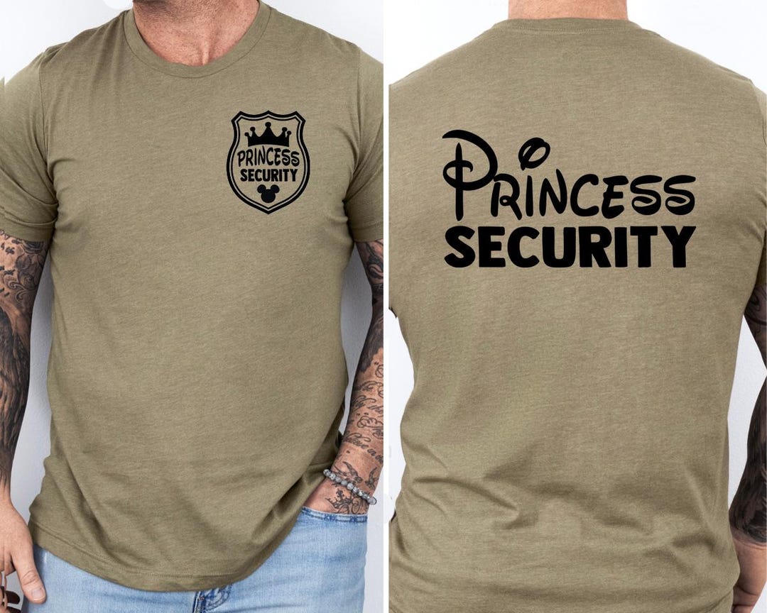 Princess Security Shirt, Daddy, Brother, Boyfriend Agent Tee, Birthday ...