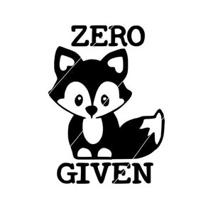 Cute Zero Fox Given SVG Cricut Cut File - Silhouette Cut File - INSTANT ...