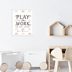 Play is the Work of the Child Montessori Quote Printable, Montessori ...