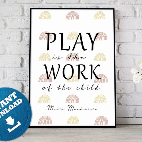 Montessori Printable Poster Play is the Work of the Child - Etsy