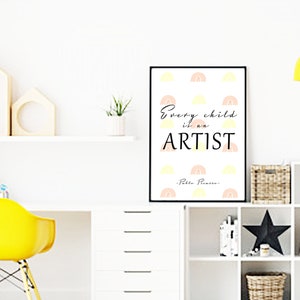 Every Child is an ARTIST Picasso Quote Instant Download, Kids Room Wall ...