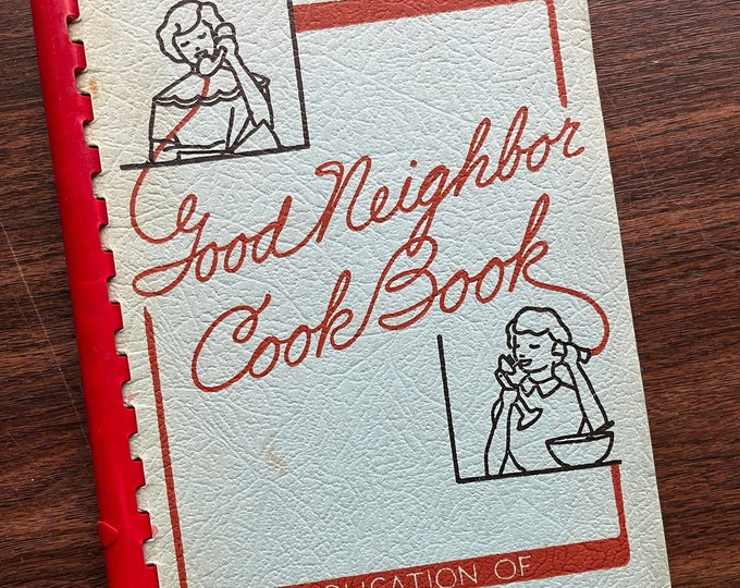 1940s Good Neighbor Cookbook the Indiana Farmers Guide Publication ...
