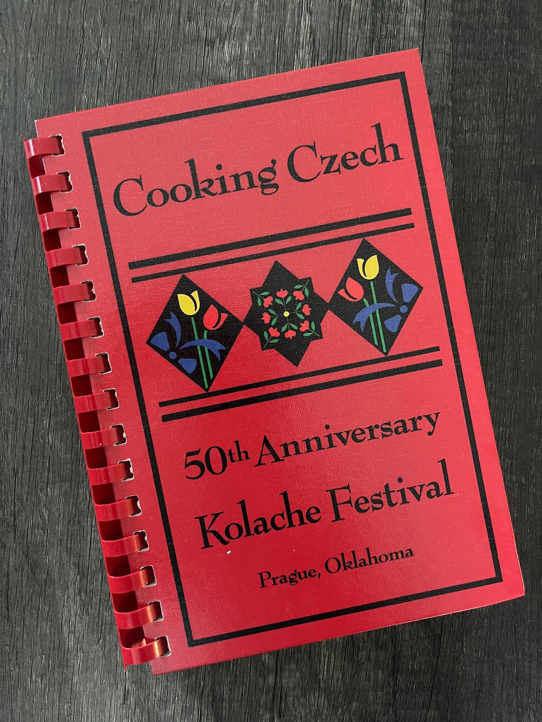 Cooking Czech 50th Anniversary Kolache Festival Prague OK 2009 Cookbook ...