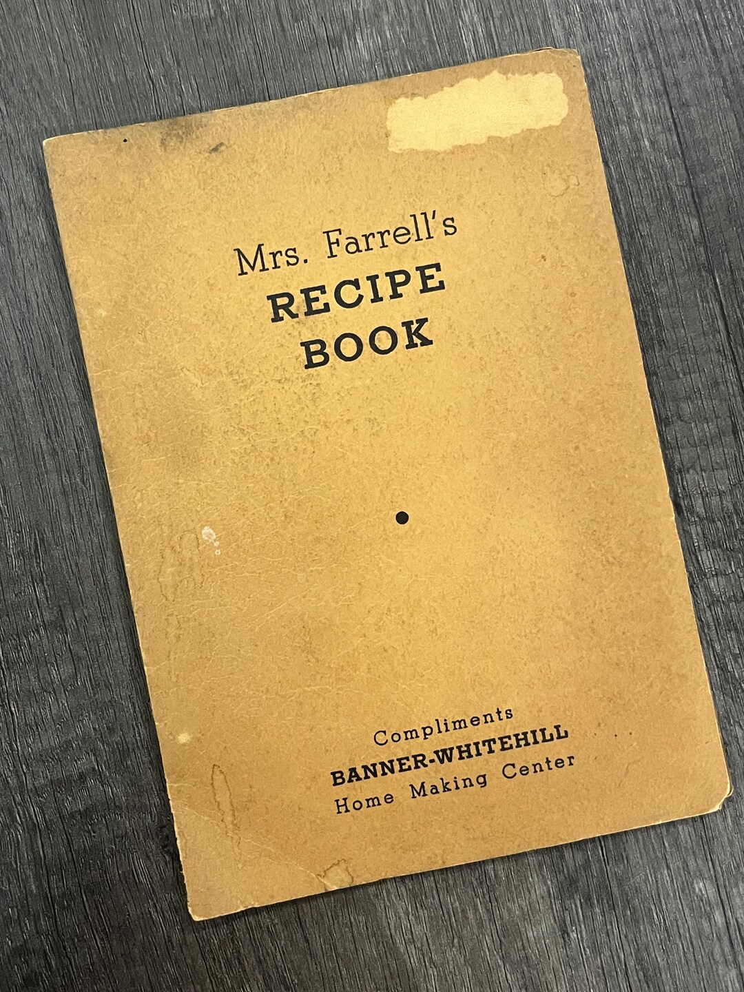 Antique Cookbook: Mrs. Farrell's Recipe Book Banner-whitehill Home ...