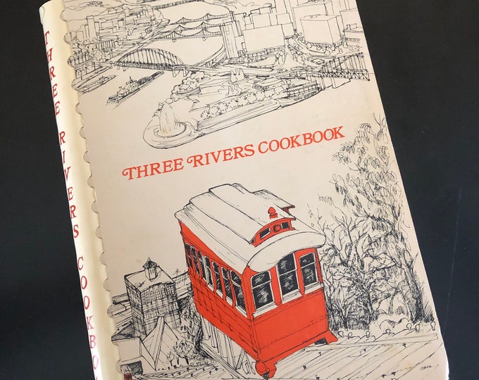 Three Rivers Cookbook 1973 1st Print Pittsburgh Pennsylvania Vintage ...