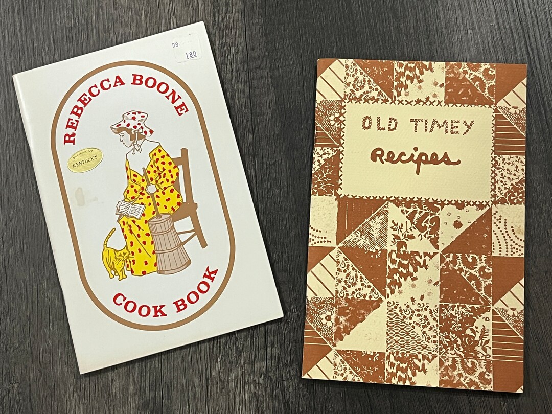 2 Vintage Recipe Books Old Timey Recipes and Rebecca Boone Cook Book ...