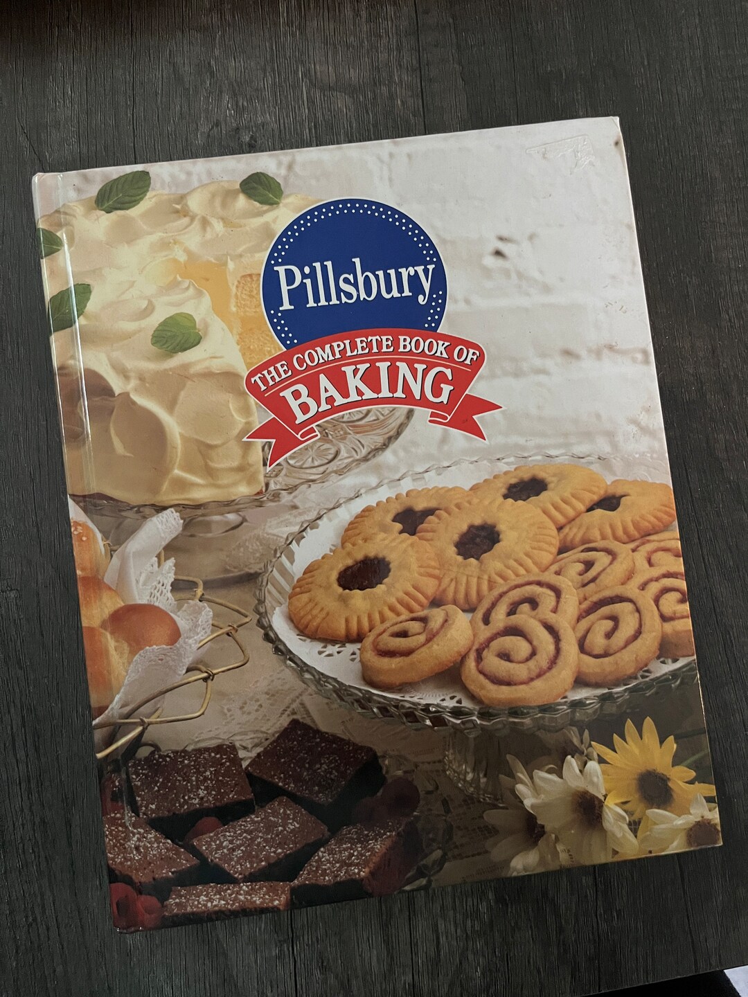 Pillsbury the Complete Book of Baking 1st Edition Large Hardcover ...
