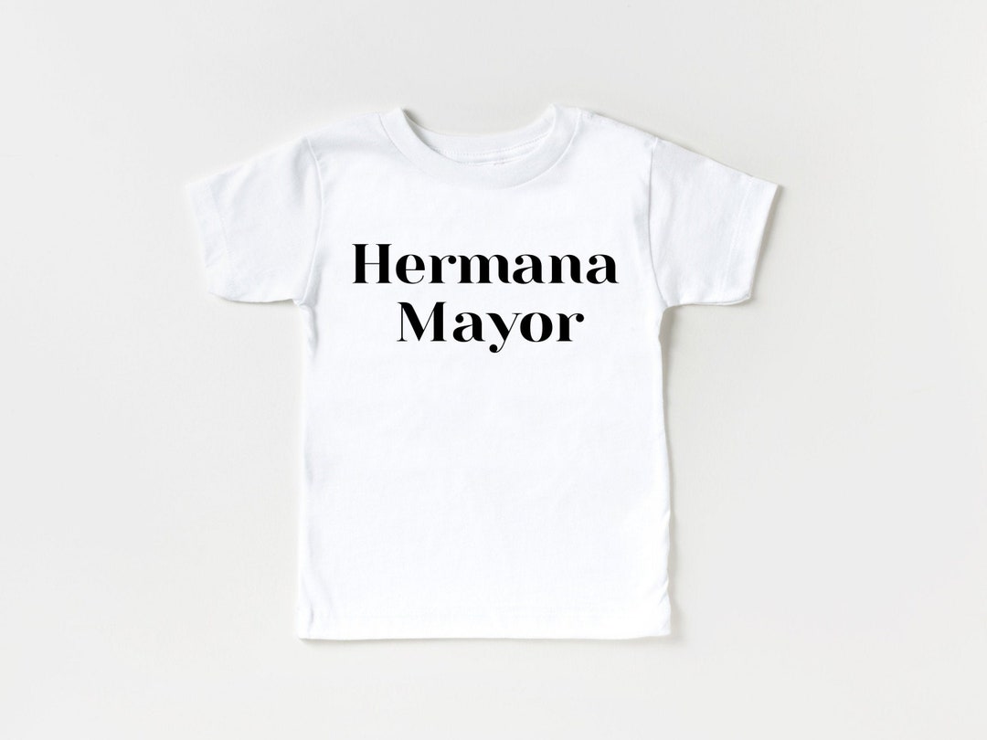 Hermana Mayor Shirt, Hermana Shirt, Big Sister Spanish, Soy Hermana ...