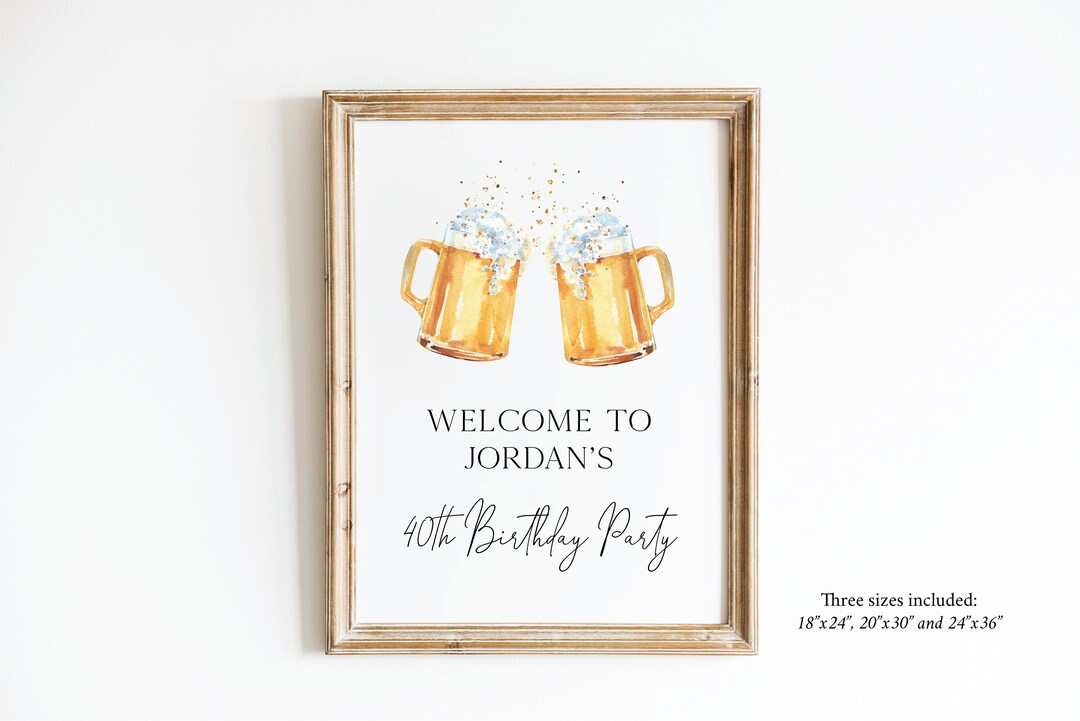 Cheers and Beers Welcome Sign, Beer Birthday Party Welcome Sign ...