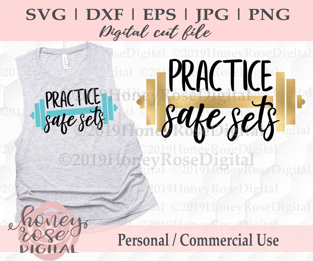 Practice Safe Sets Svg, Funny Barbell Lifting Svg, Weightlifting Svg ...