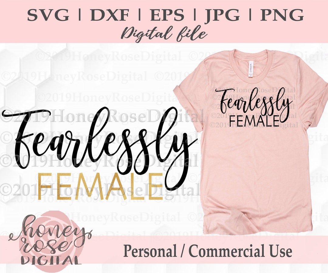 Fearlessly Female SVG, Feminist Svg, Girl Boss, Boss Babe Svg, Female ...
