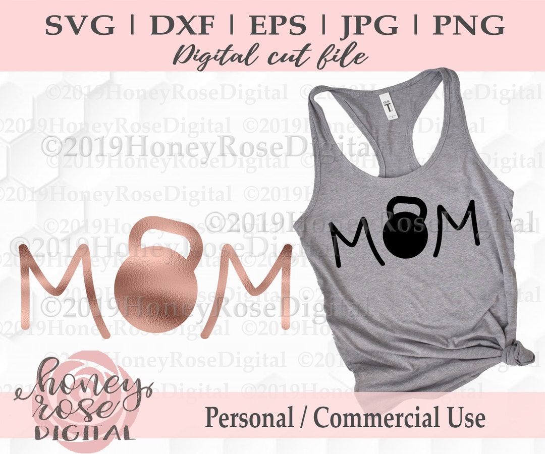 MOM Kettlebell Svg, Mother Fitness Svg, Weightlifting Svg, Workout Gym ...
