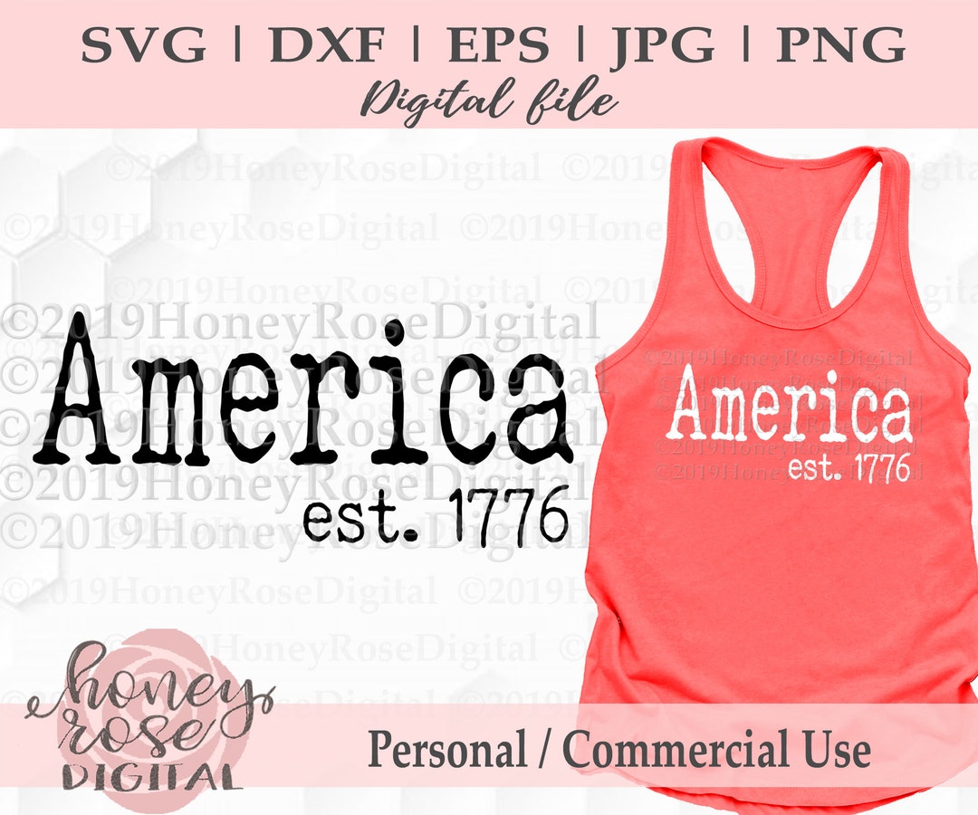 America Est. 1776 Svg, Typewriter Font, Patriotic USA Svg, 4th of July ...