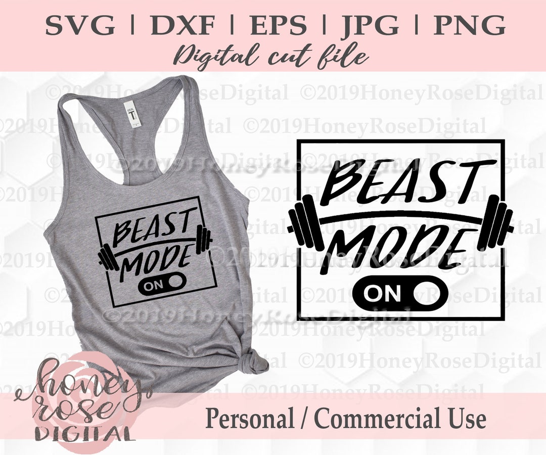 Beast Mode ON Svg Cut File, Fitness Svg, Weightlifting SVG, Barbell Gym ...