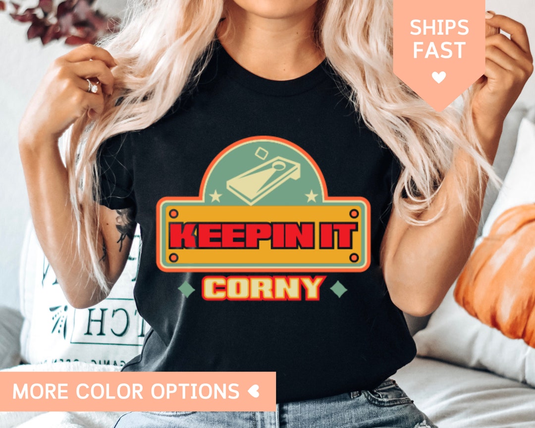 Keepin It Corny Shirt, Funny Cornhole Shirt, Corn Hole Shirt, Cornhole ...