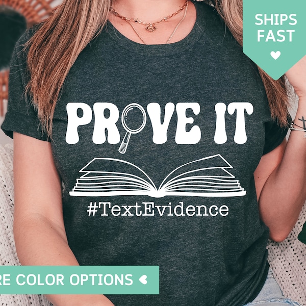 Prove It Text Evidence Tshirt - Etsy