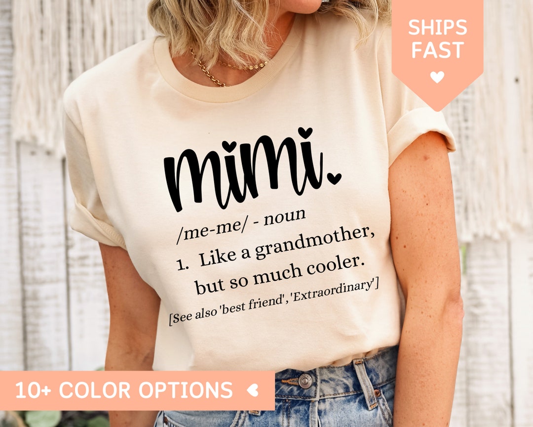 Mimi Definition Shirt for Grandma, Mother's Day Gift for Mimi, Gift for ...
