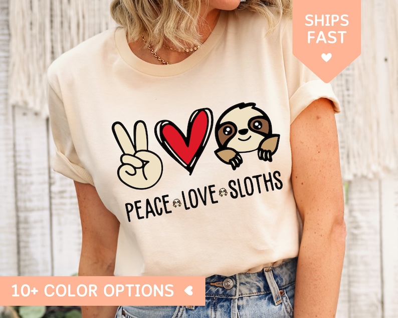 Funny Sloth Shirt Peace Love Sloth T Shirt Sloth Animal - Etsy