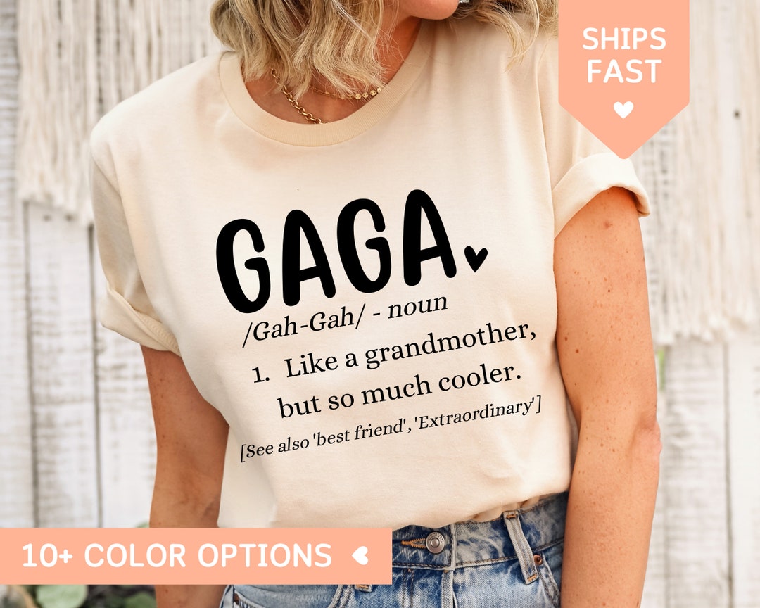 Gaga Shirt for Mother's Day, Cute Gaga Tshirt for Grandma, Gaga ...
