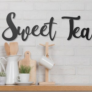 Sweet Tea Sign, Sweet Tea Metal Word Sign, Southern Sweet Tea ...