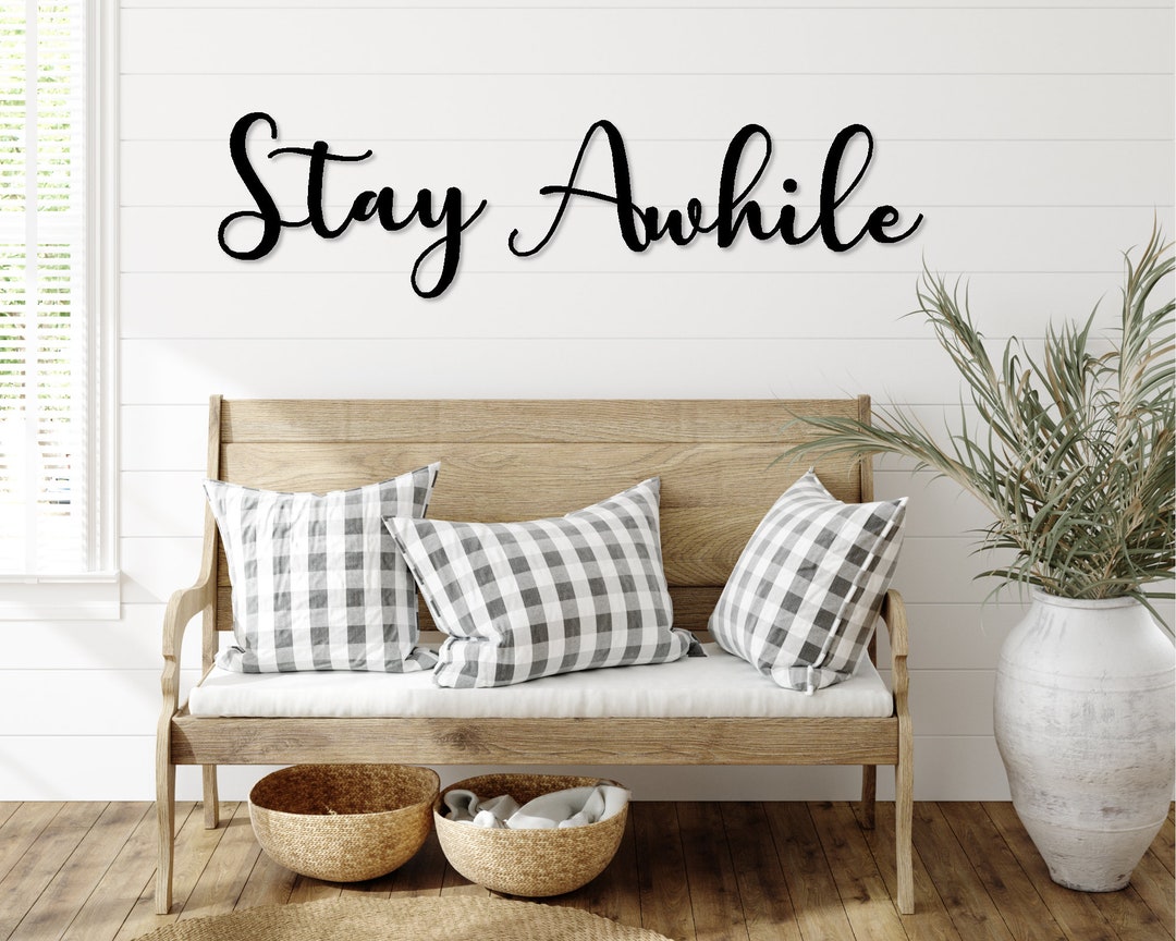 Stay Awhile Decorative Metal Word Art Stay Awhile Porch - Etsy