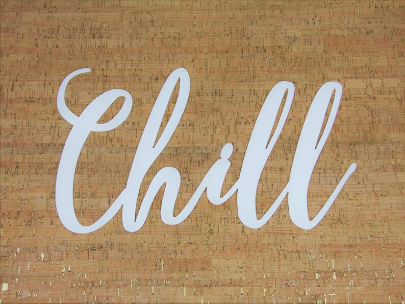 Chill Metal Wall Decor Chill Word Wall Art Chill Calligraphy - Etsy