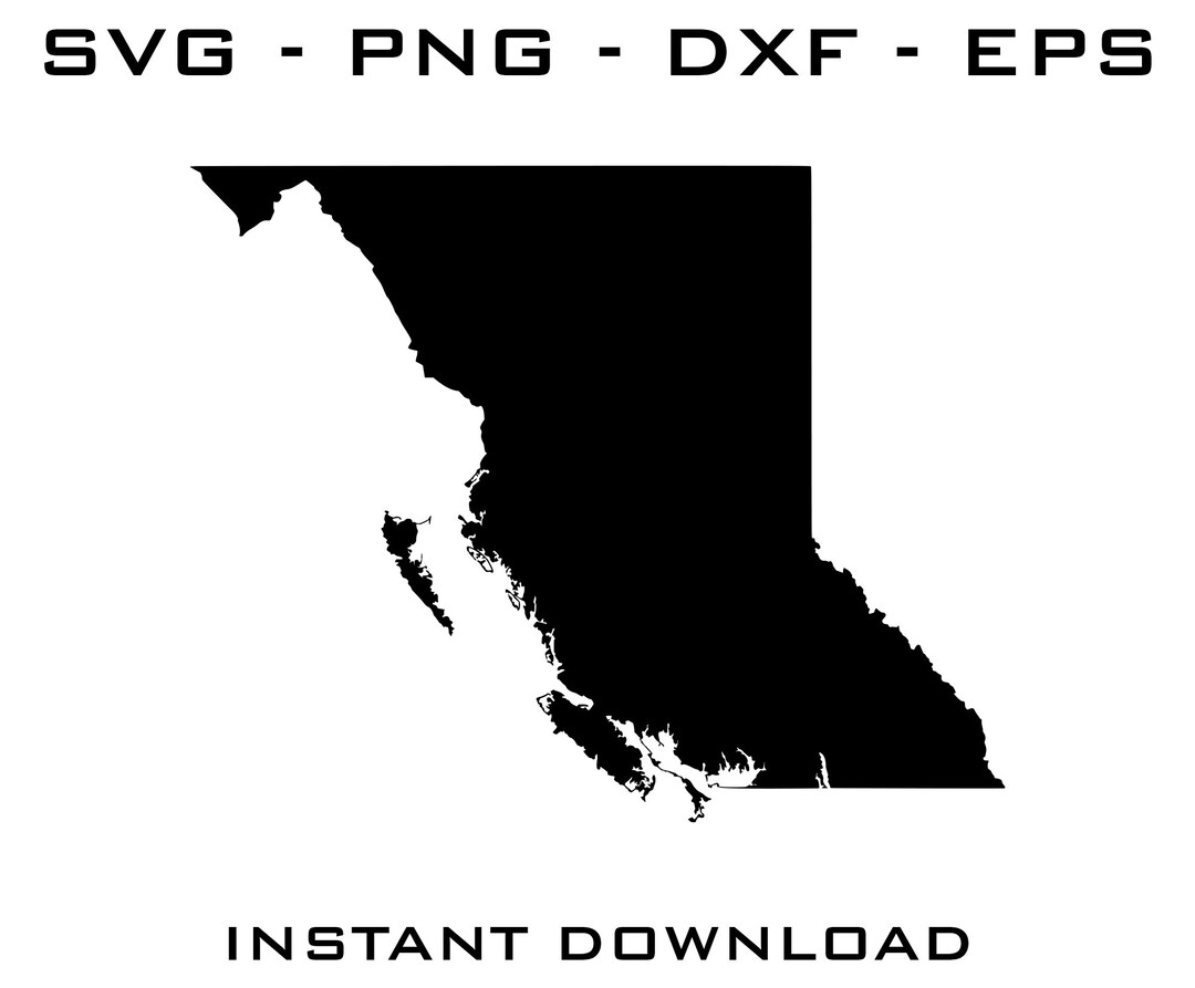 British Columbia Canada Map (svg, Png, Dxf, Eps Files) (digital ...