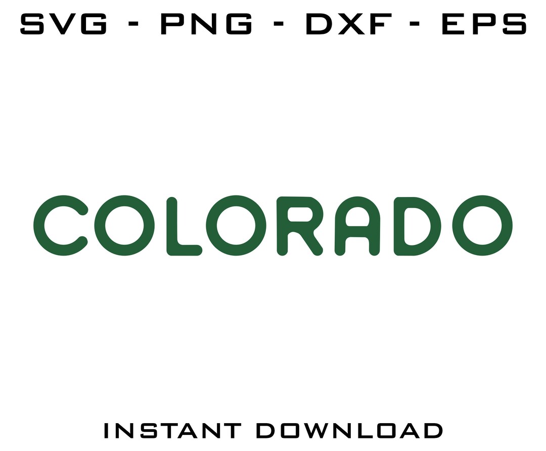 Colorado SVG - Colorado Cut Files - Colorado Cricut - Colorado ...