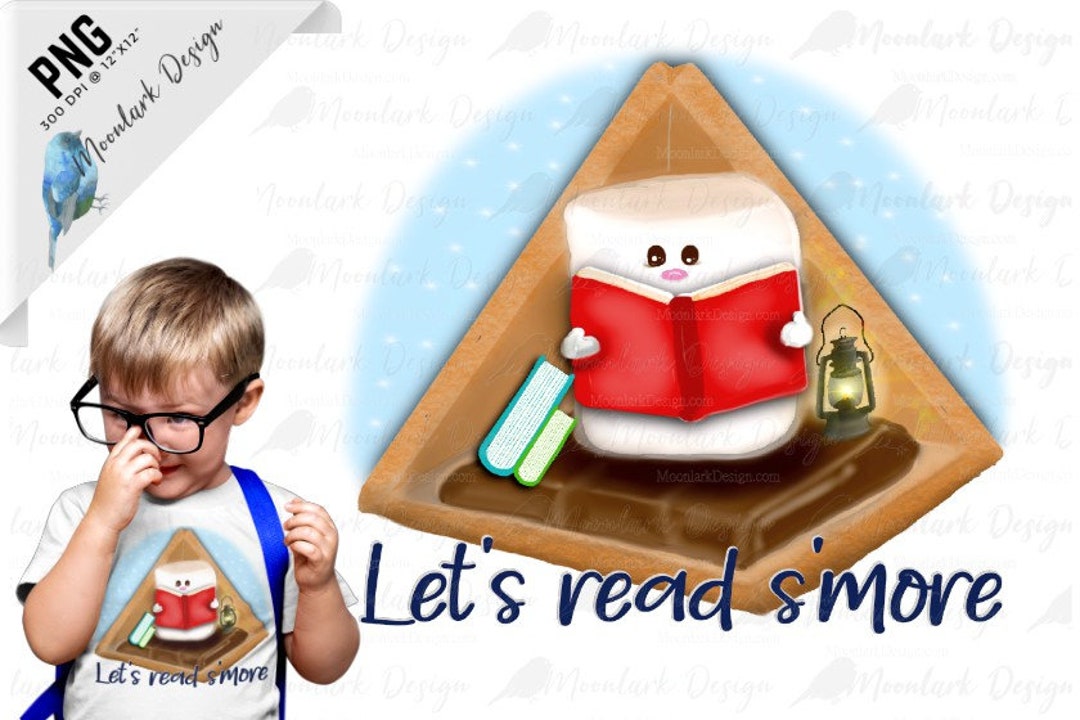 Let's Read S'more, Reading PNG, PNG for Sublimation, Commercial Use ...