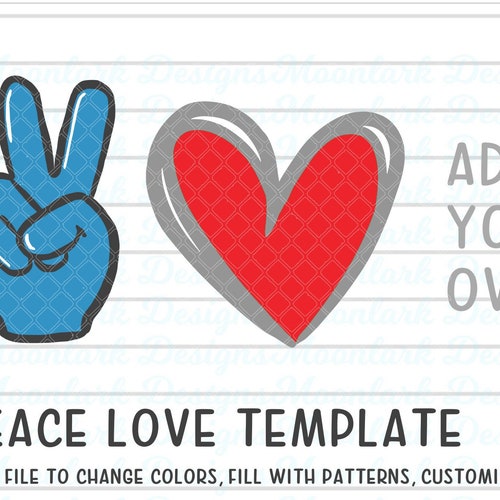Peace Love Make Your Own Blank Editable Peace Love Svg - Etsy