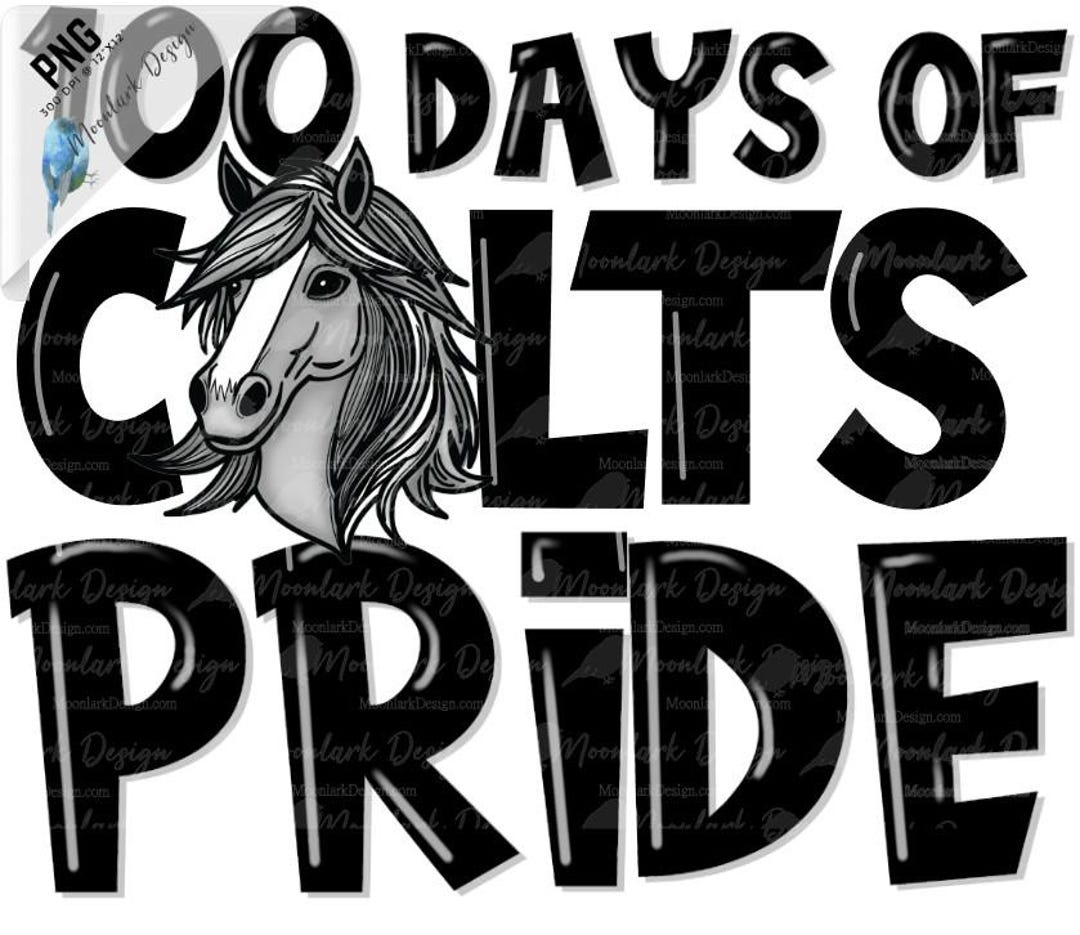 100 Days of Colts Pride, 100th Day of School, Hundredth Day, School ...