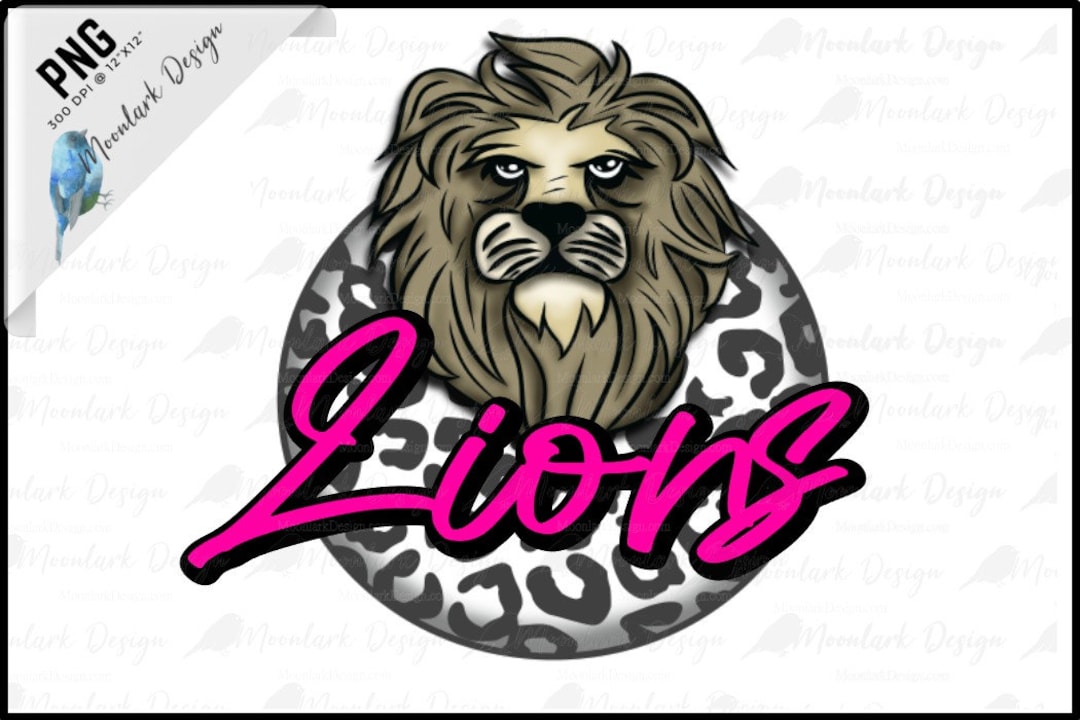 Lions PNG, School Spirit, Team Mascot, Leopard Background, Pink Words ...