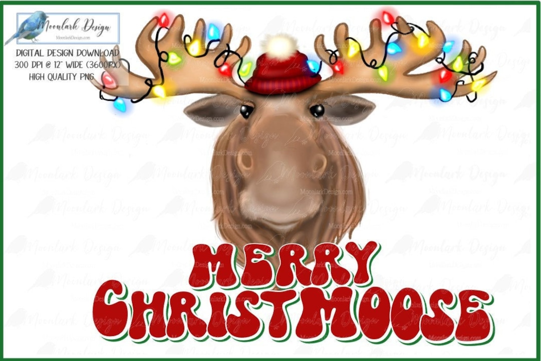 Merry Christmoose, Merry Christmas, Christmas Moose, Moose Christmas ...