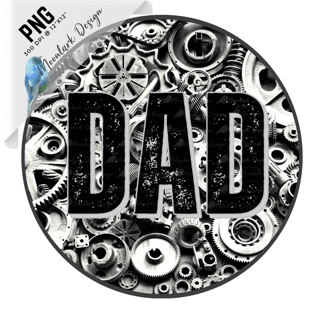 Dad PNG, Round PNG, Gears Png, Father's Day, Dad Shirt Design, Mechanic ...