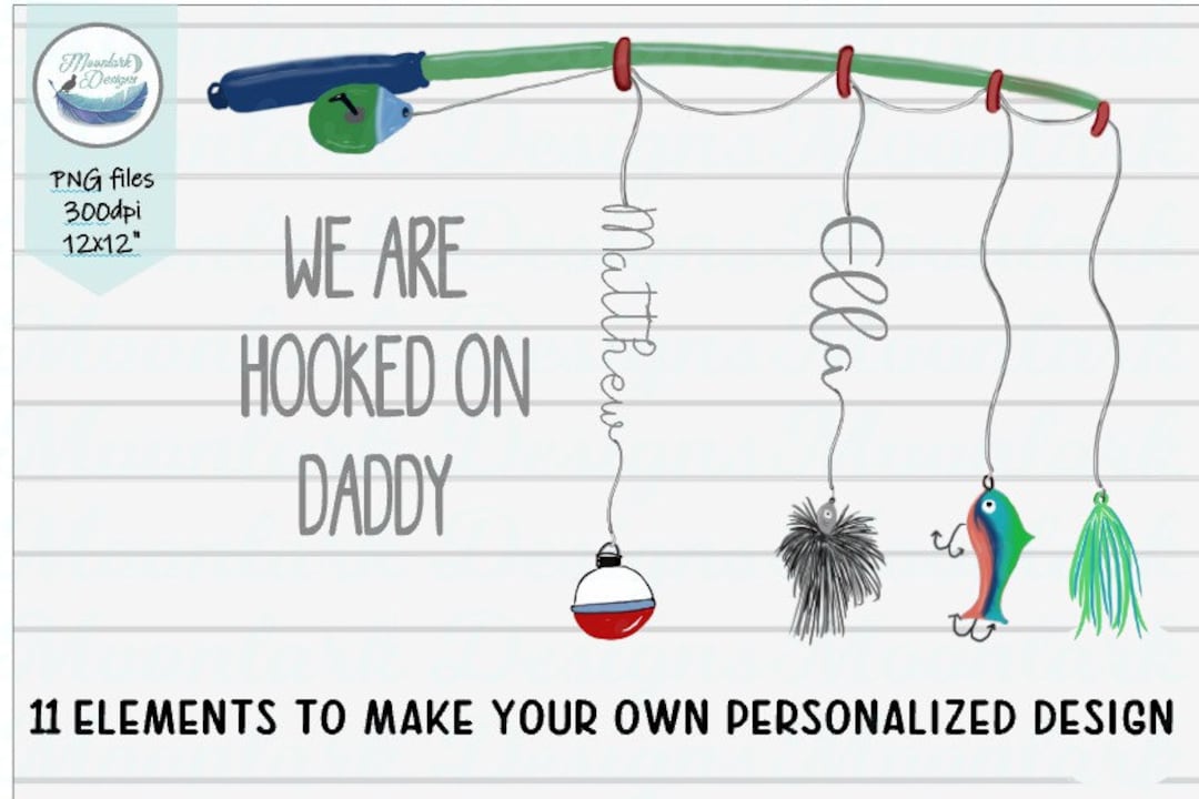 Hooked on Daddy, Fishing Pole Lures, Fishing Clipart Elements, Make ...