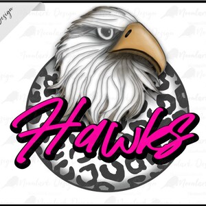 Hawks PNG, School Spirit, Team Mascot, Leopard Background, Pink Words ...