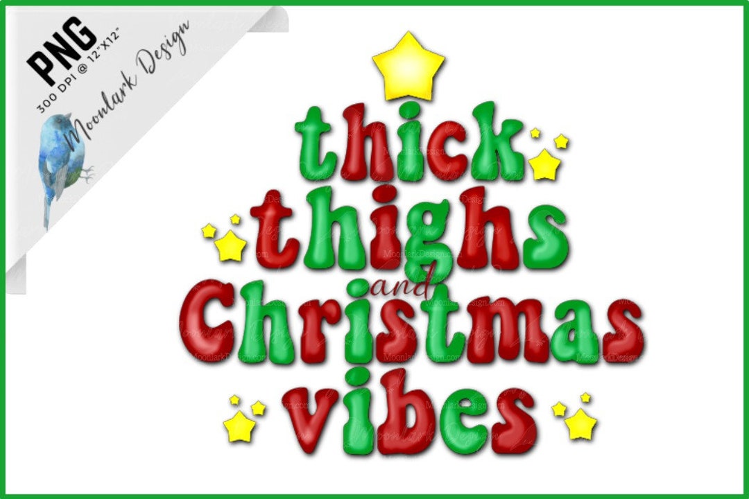 Thick Thighs, Christmas Vibes, Puffy Font, Groovy Letters, Retro ...
