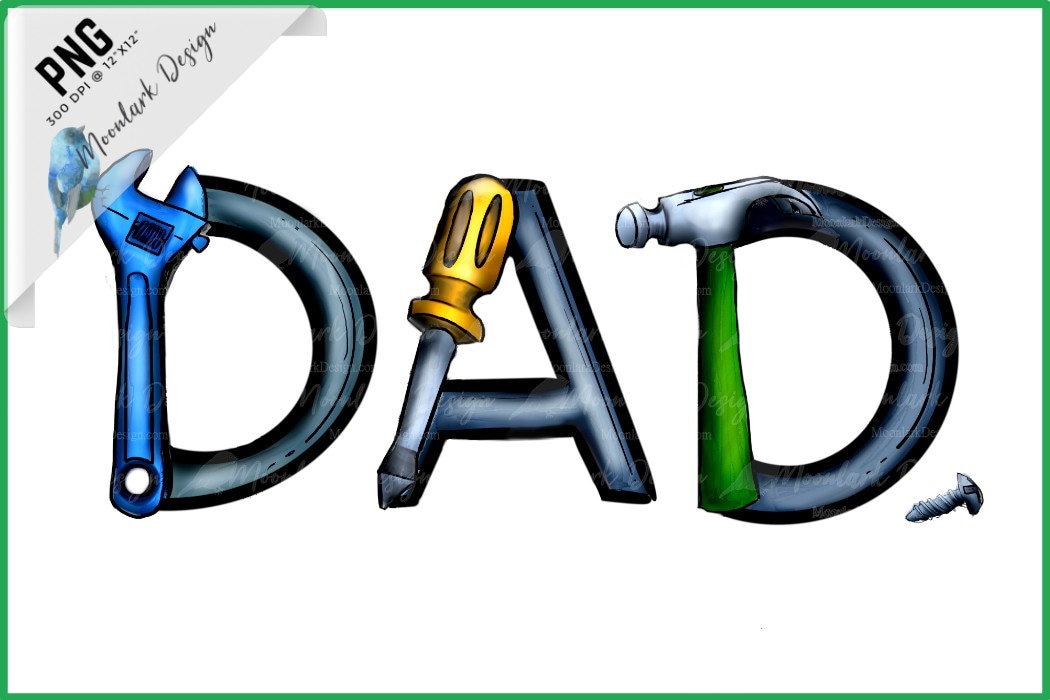 Dad Tools PNG, Fathers Day SVG, Tool Letters, PNG for Sublimation, Svg ...