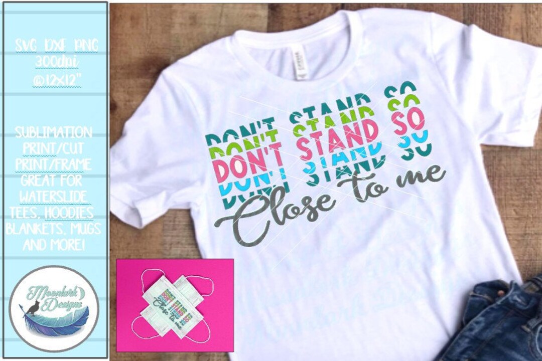 Don't Stand so Close to Me | Stacked Reflection Layered | PNG & SVG DXF ...