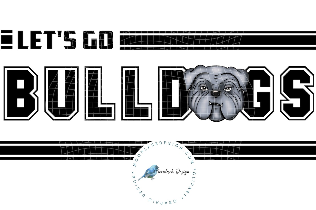 Bulldogs Mascot, Let's Go Bulldogs, Bulldog Football, School Spirit ...