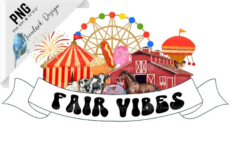 Fair Vibes, State Fair PNG, County Fair PNG, Show Girl, Farm Boy, Take ...