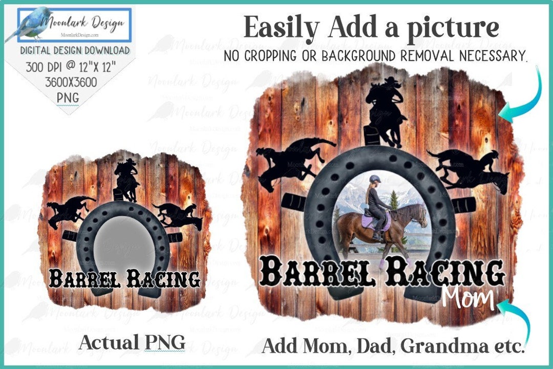 Barrel Racing PNG, Custom Photo, Horse Photo Blank, PNG for Sublimation ...