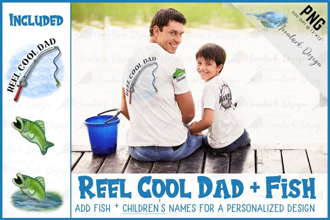 Reel Cool Dad, Fathers Day, Fish Clip Art, Add a Name, Kids Name ...