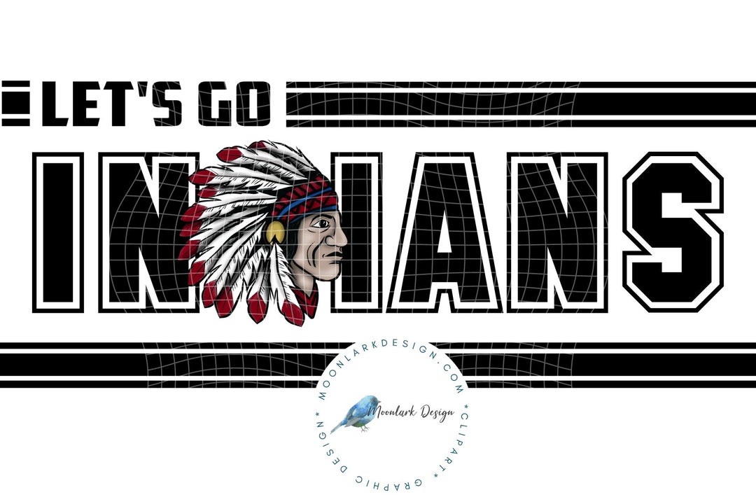 Indians Mascot, Let's Go Indians , Indians Football, School Spirit ...