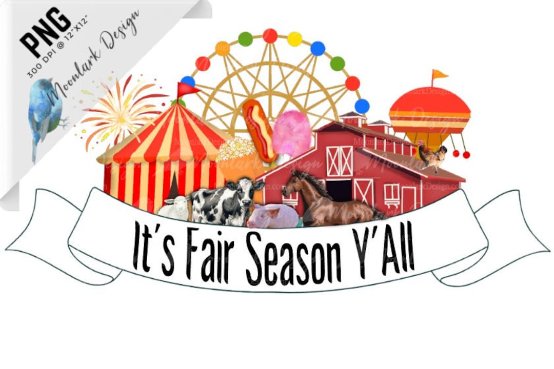 Fair Season Y'all, State Fair PNG, County Fair PNG, for Sublimation ...