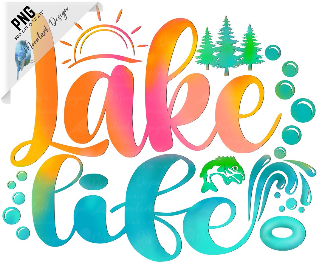Lake Life PNG, Lake Life SVG, Pine Trees, Sunshine, Fish, Bright Colors ...