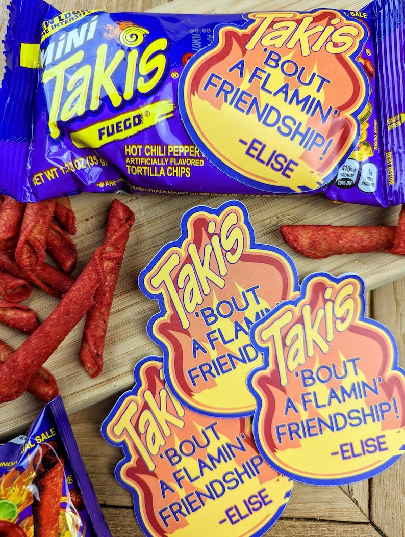 Takis Valentine Sticker: 'bout Flamin' Friendship, Non-candy Treat - Etsy