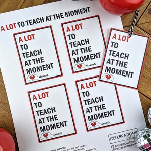 DIGITAL DOWNLOAD A Lot to Teach at the Moment Teacher Appreciation Tags ...
