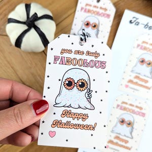 You Are Truly Faboolous Printable Halloween Gift Tags – Ghost With ...