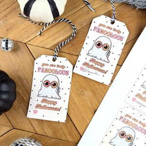 You Are Truly Faboolous Printable Halloween Gift Tags – Ghost With ...